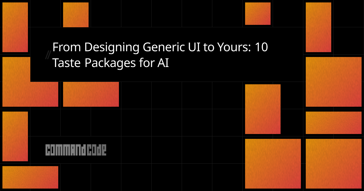 From Designing Generic UI to Yours: 10 Taste Packages for AI-Assisted ...
